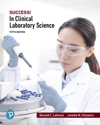 SUCCESS! in Clinical Laboratory Science (5th Edition) By MLS (ASCP) MHS ...